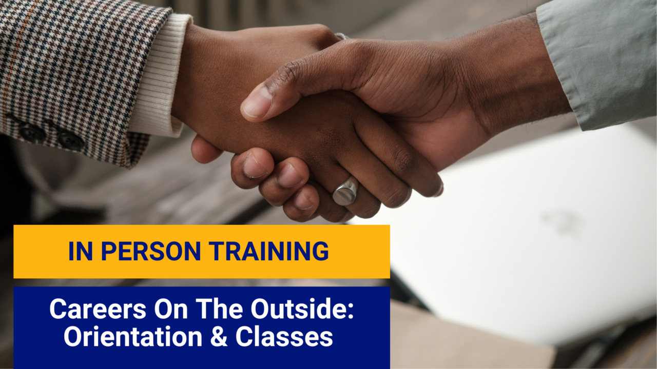 Careers On The Outside Orientation / Classes - Triad Goodwill