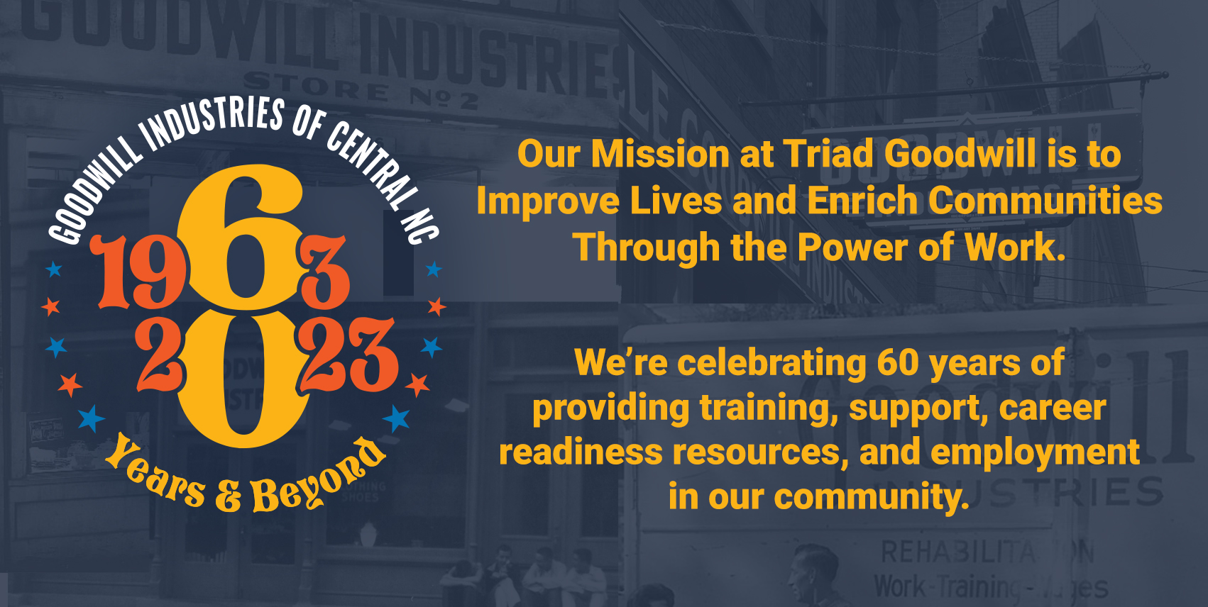 Triad Goodwill Celebrates 60 Year Anniversary - Triad Goodwill